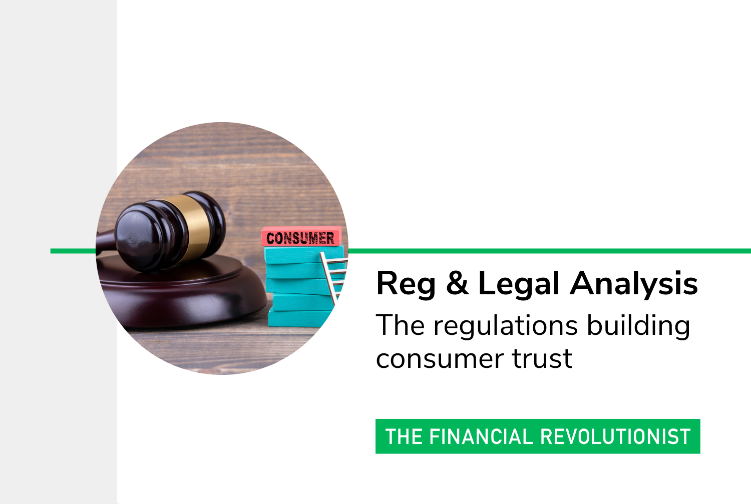 The regulations building consumer trust — The Financial Revolutionist