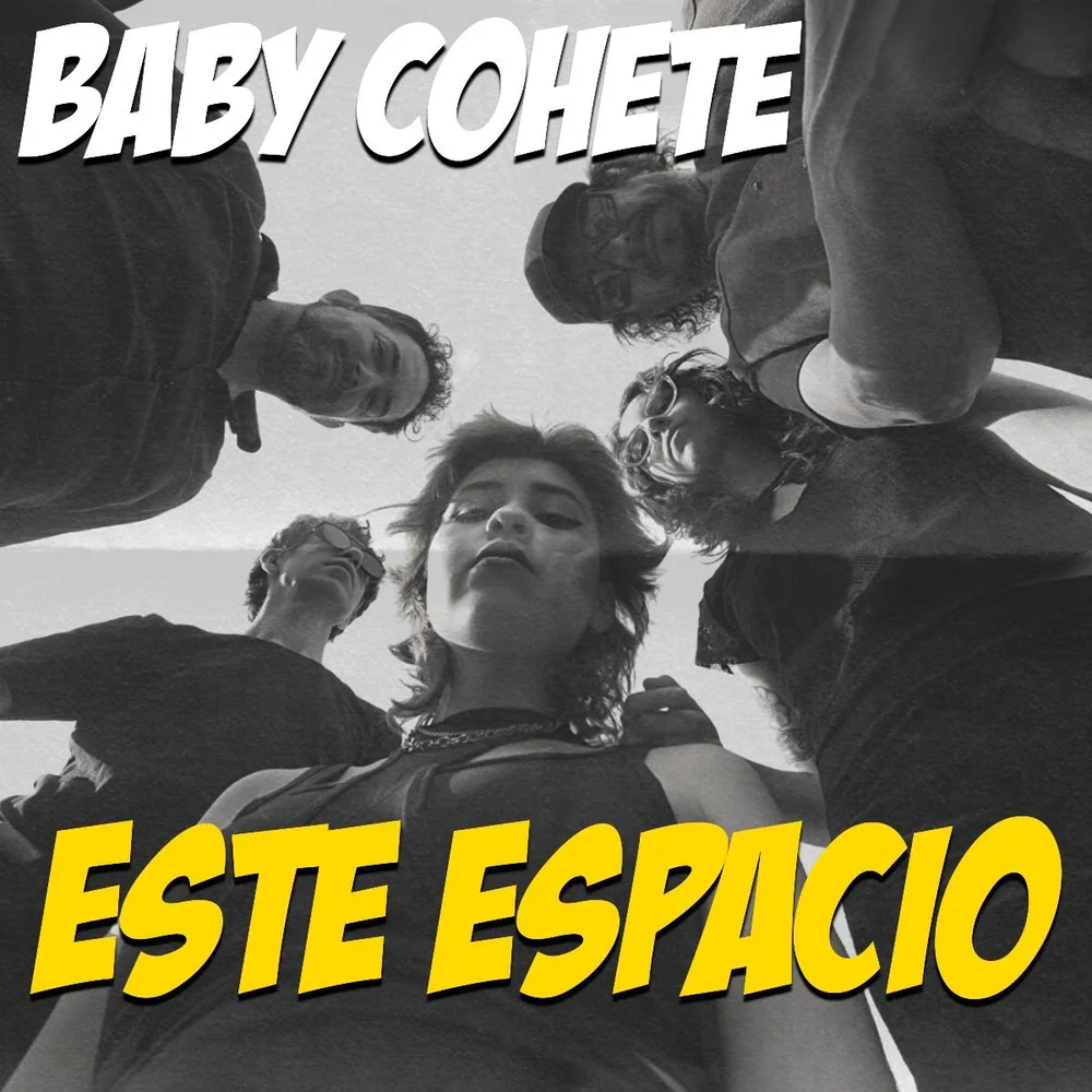 Baby Cohete comparte su single "Este Espacio" Musica Nueva Rockeros VIP ...