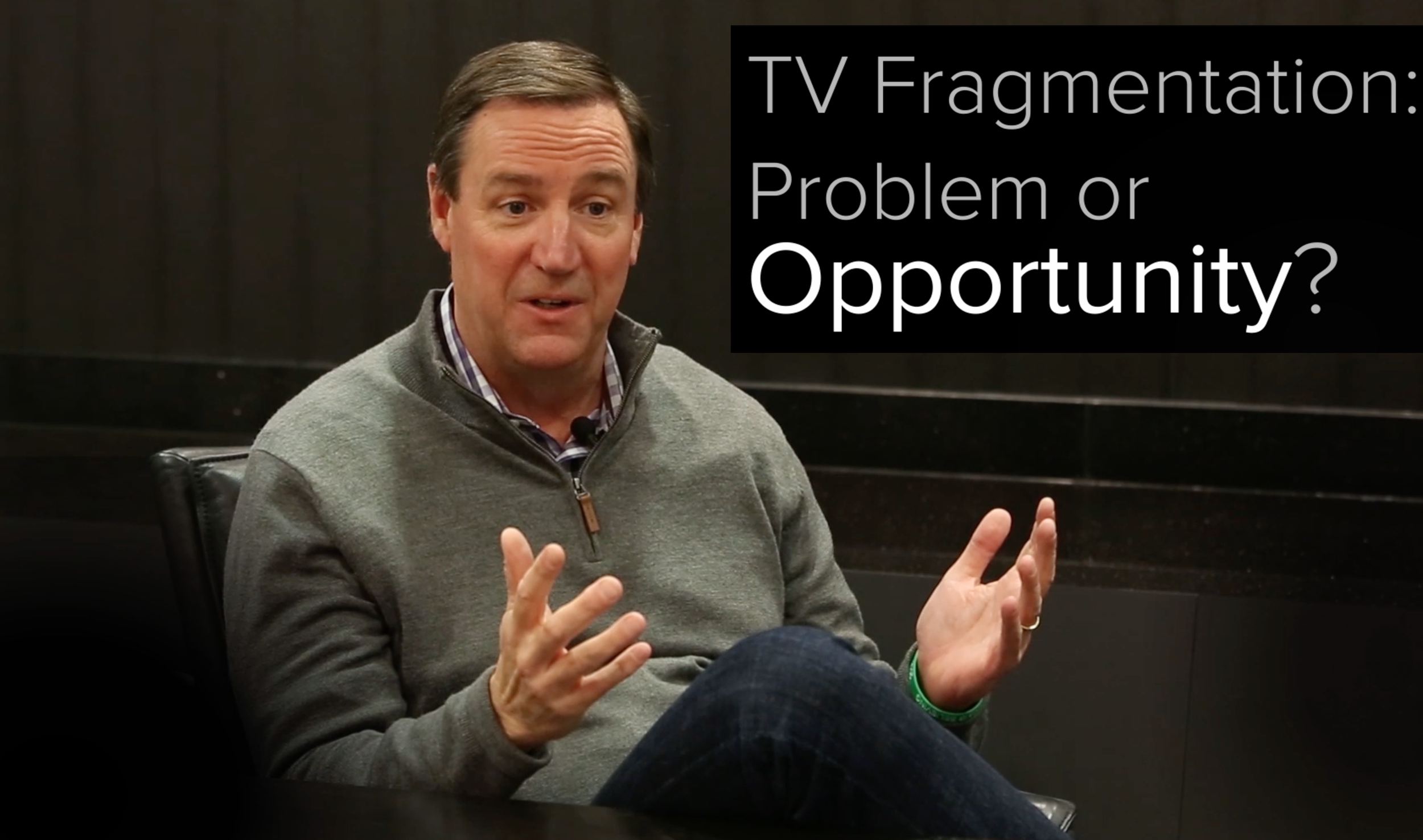 Bill McCabe talks TV Fragmentation — Eicoff