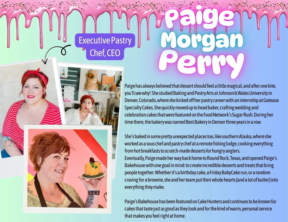 PAIGE MORGAN PERRY | Pastry Chef — Paige's Bakehouse