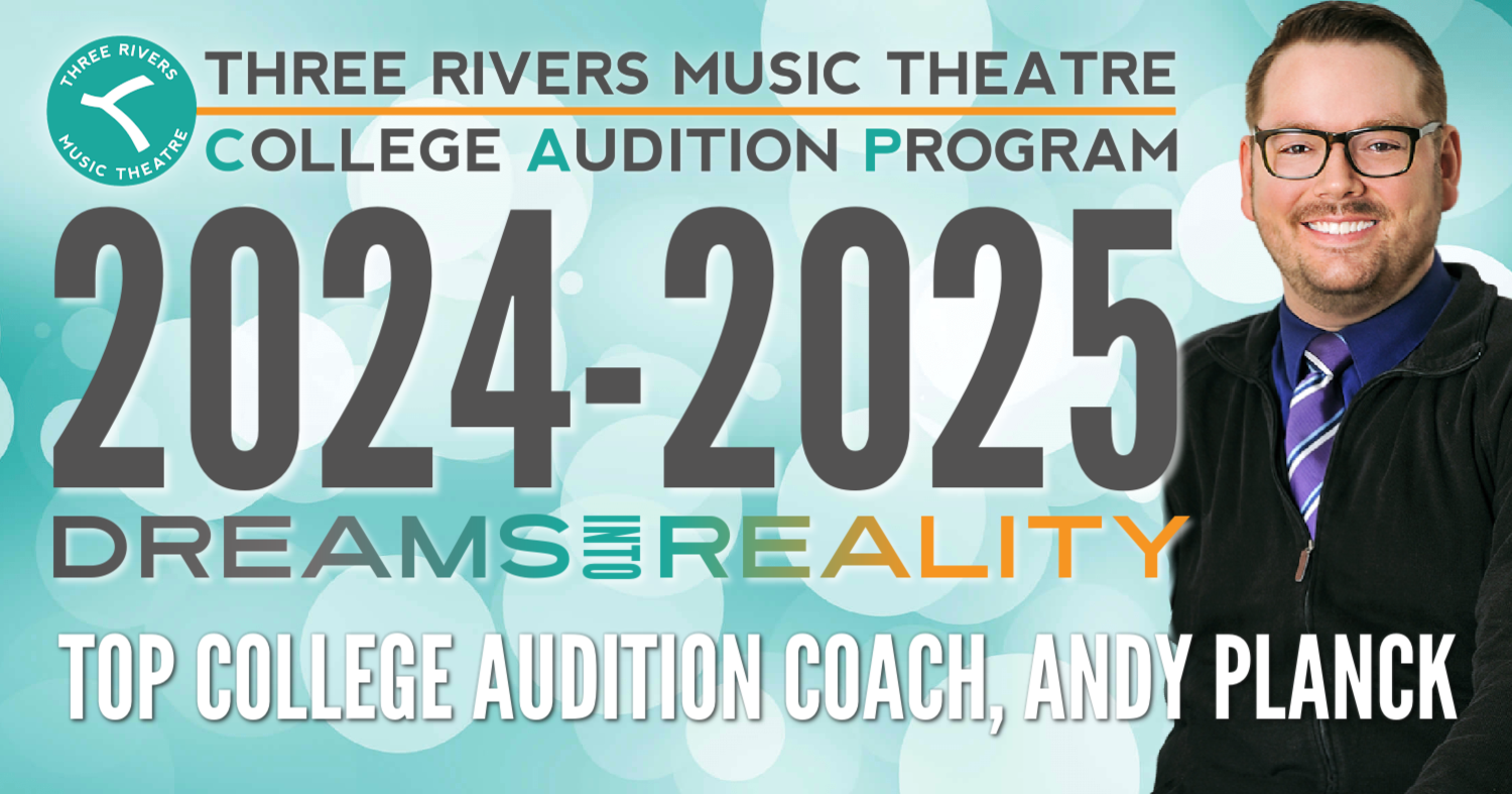College Audition Program — Three Rivers Music Theatre
