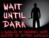 Wait Until Dark — Community Theatre Of Howell