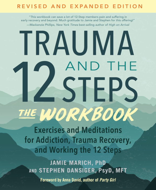 Trauma and the 12 Steps Book — Stephen Dansiger