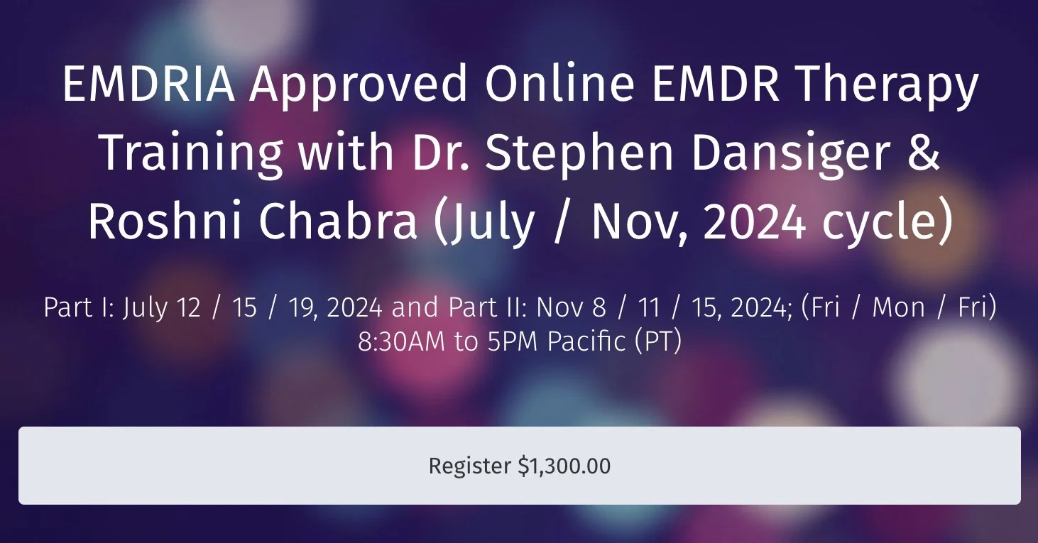 July / Nov 2024: EMDRIA Approved Online EMDR Therapy Training (Part I & II Bundle) — Stephen ...