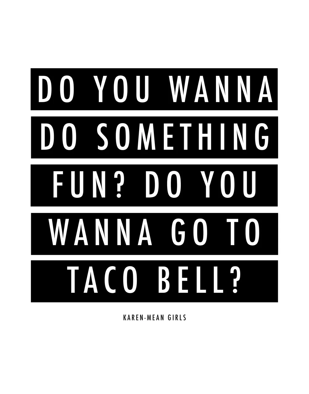 Karen Mean Girls Taco Bell