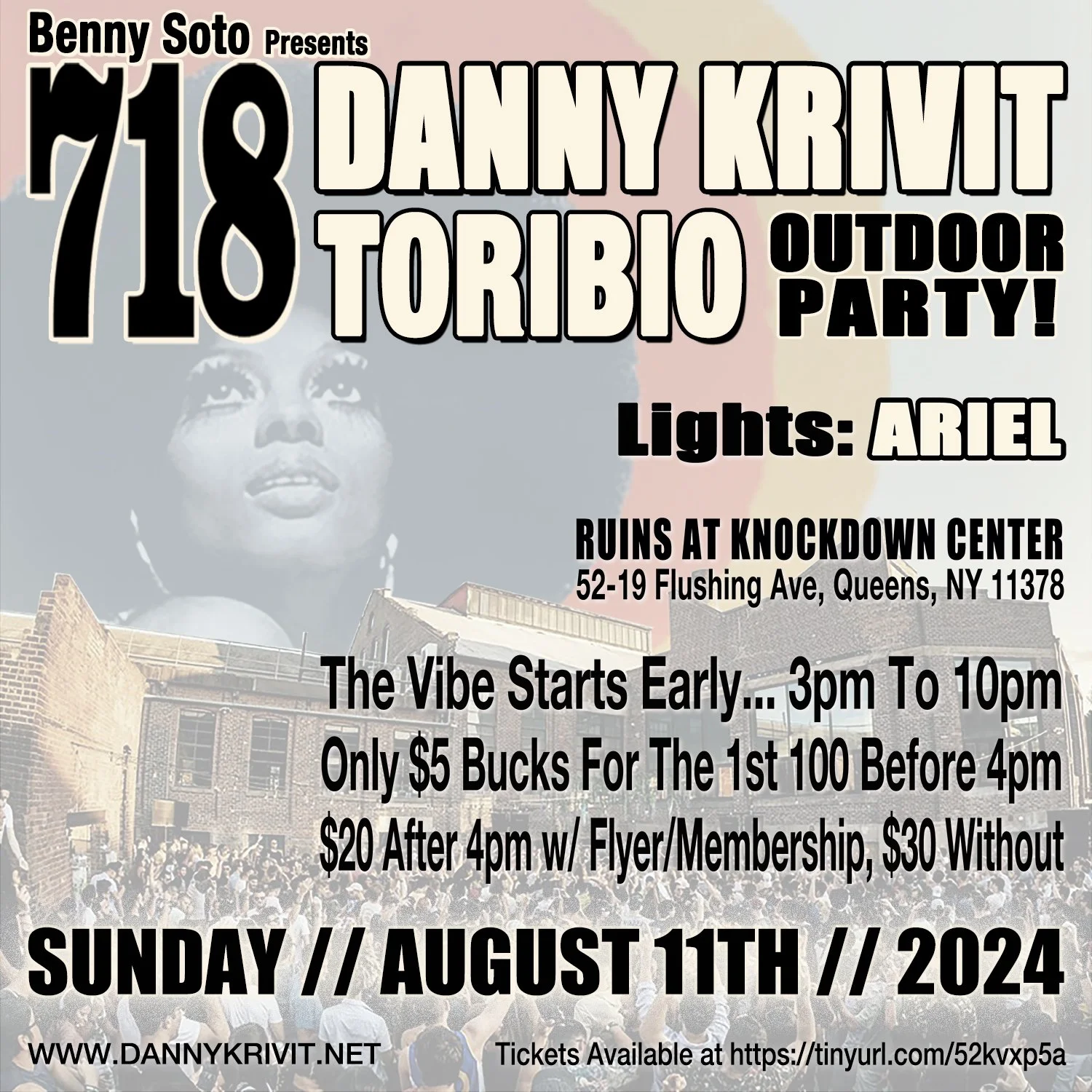 8/11/24 Sunday, 718 SESSIONS Outdoor Party! @ Ruins At Knockdown Center ...