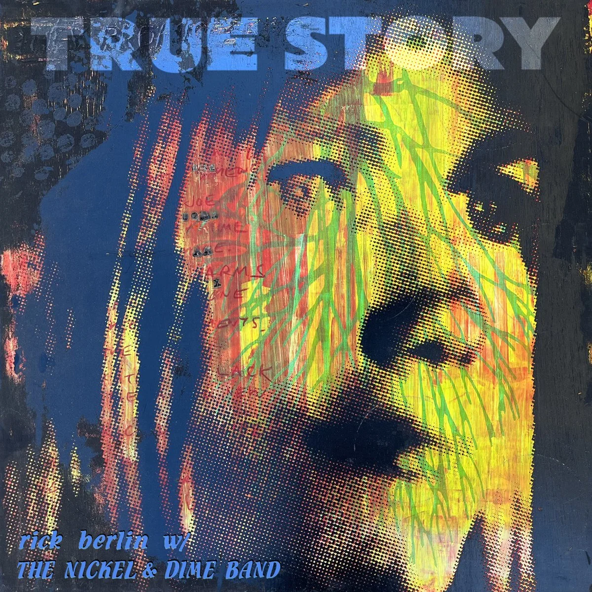 True Story — Rick Berlin w/ the Nickel & Dime Band