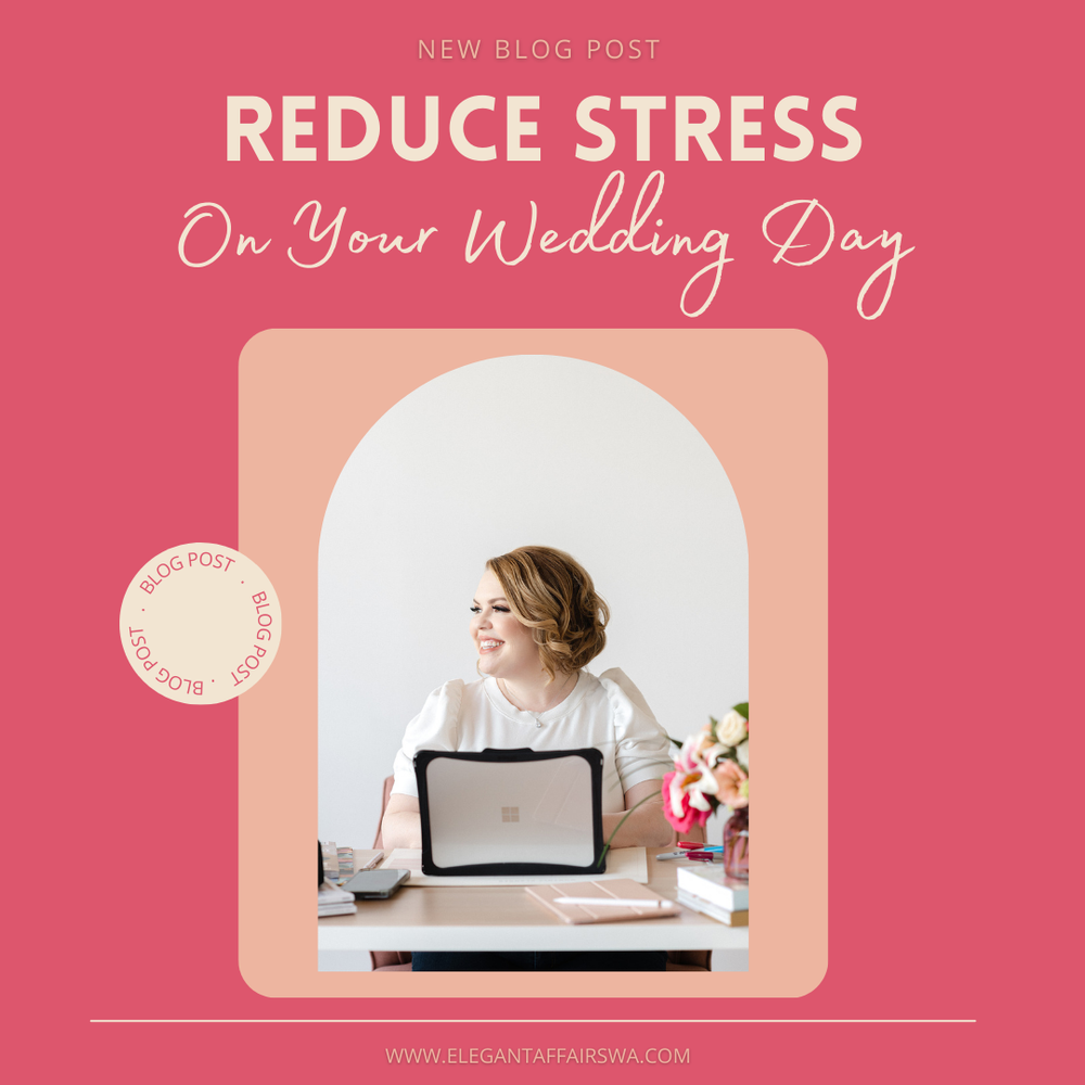 Seattle Wedding Planner | Reduce Stress on Your Wedding Day