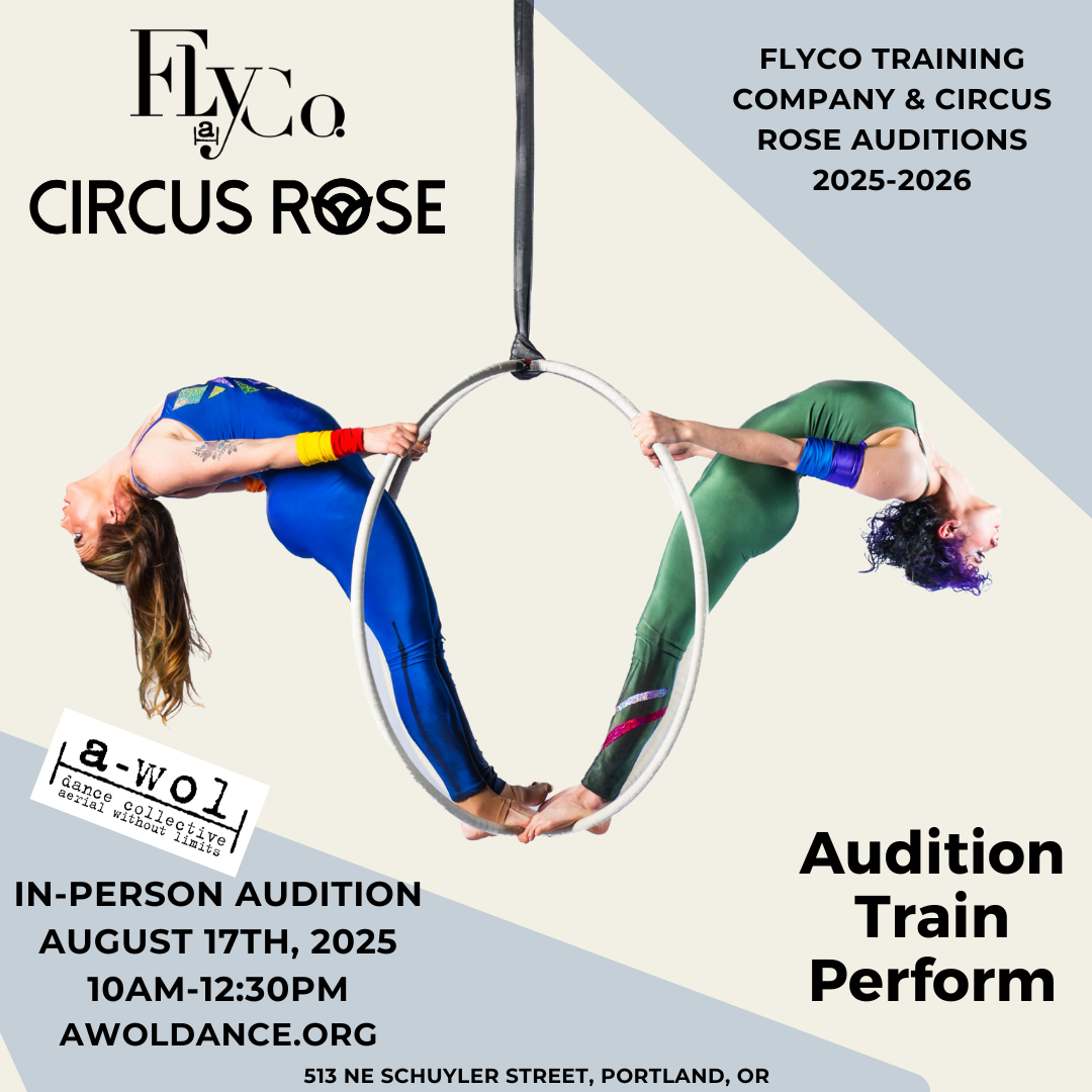 FlyCo Training Company & Circus Rose Auditions - August — A-WOL Dance ...