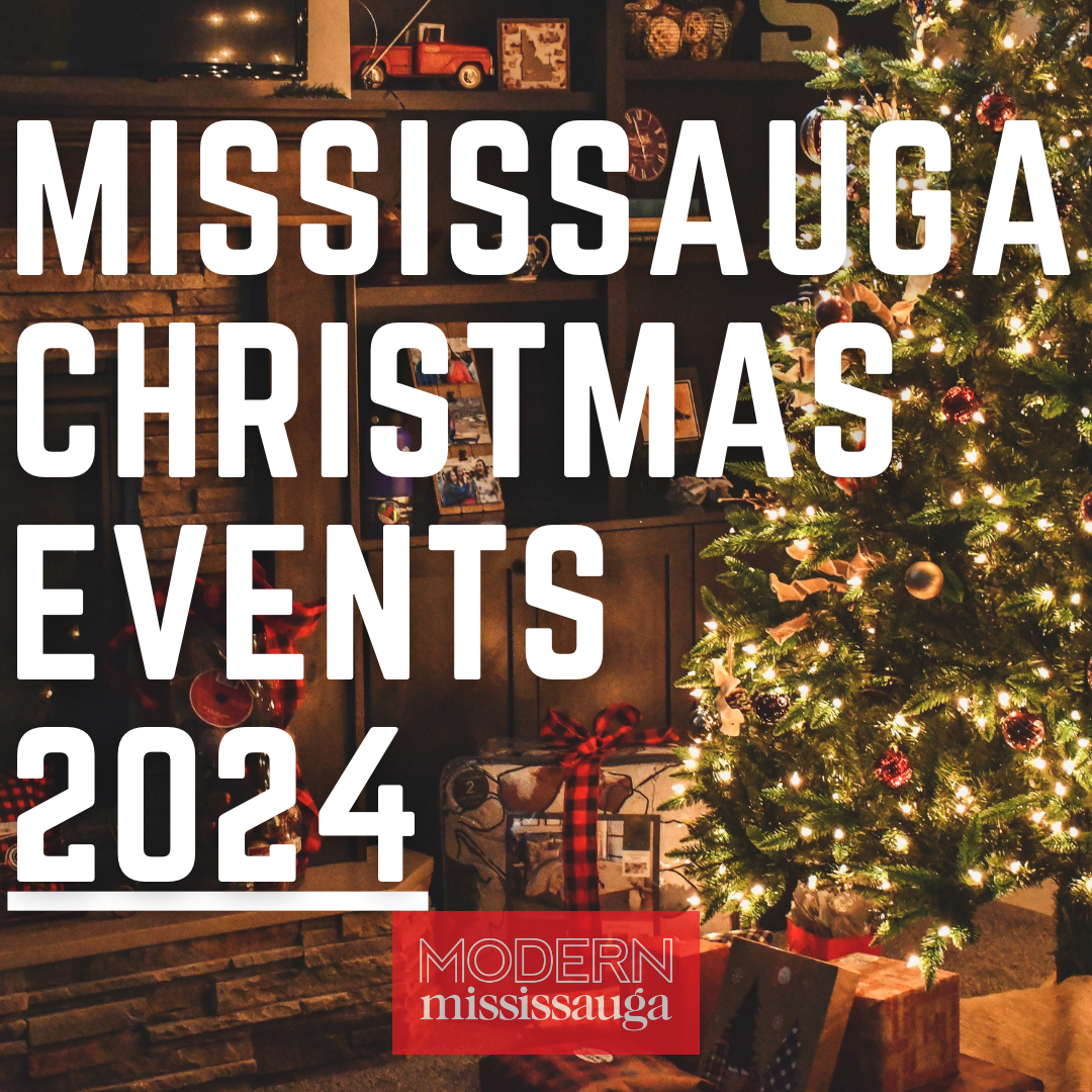 Christmas Events in Mississauga for 2024 — Modern Mississauga Media