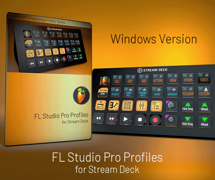 FL Studio Pro Profiles Stream Deck Win — sideshowfx