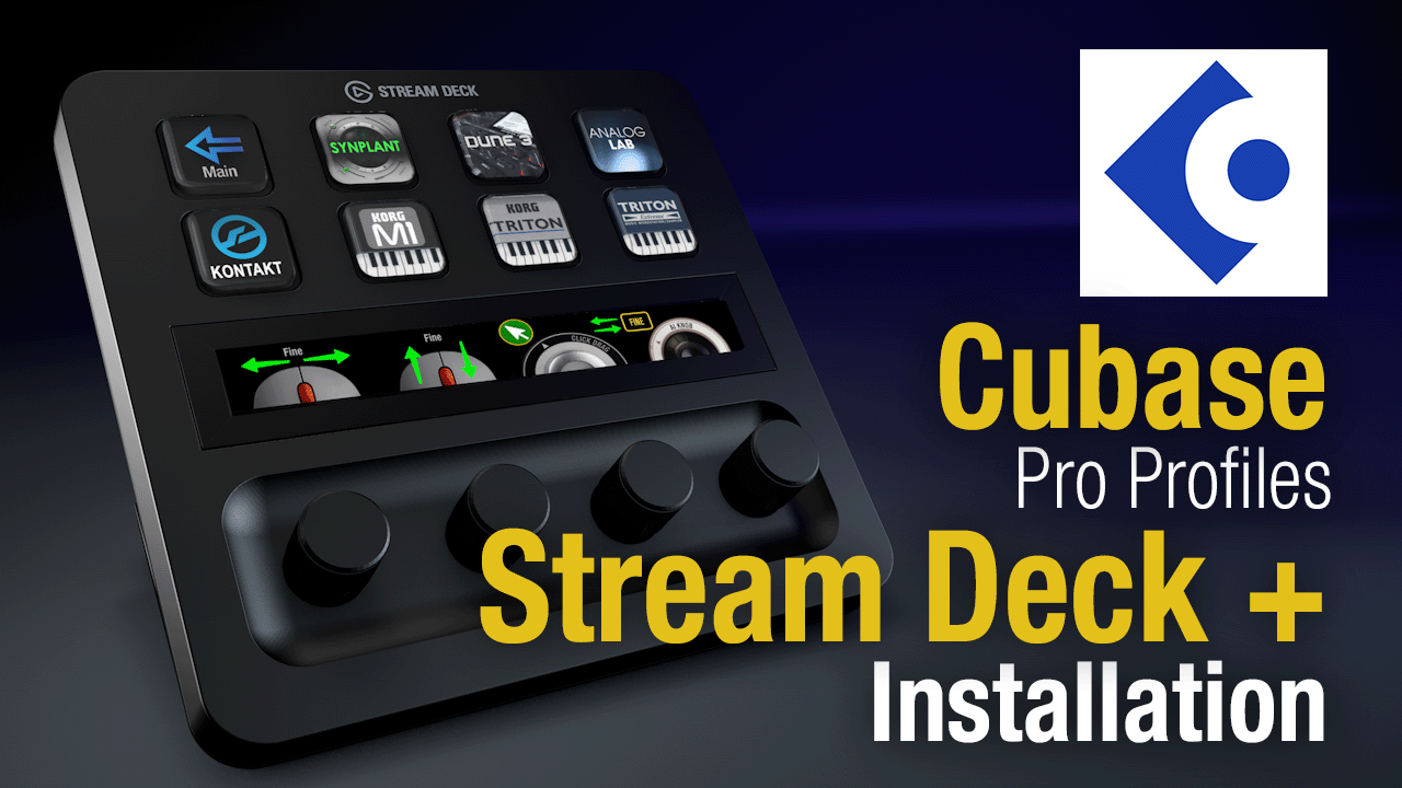 Cubase Pro Stream Deck Plus - Control All Aspects of Cubase with Ease — sideshowfx