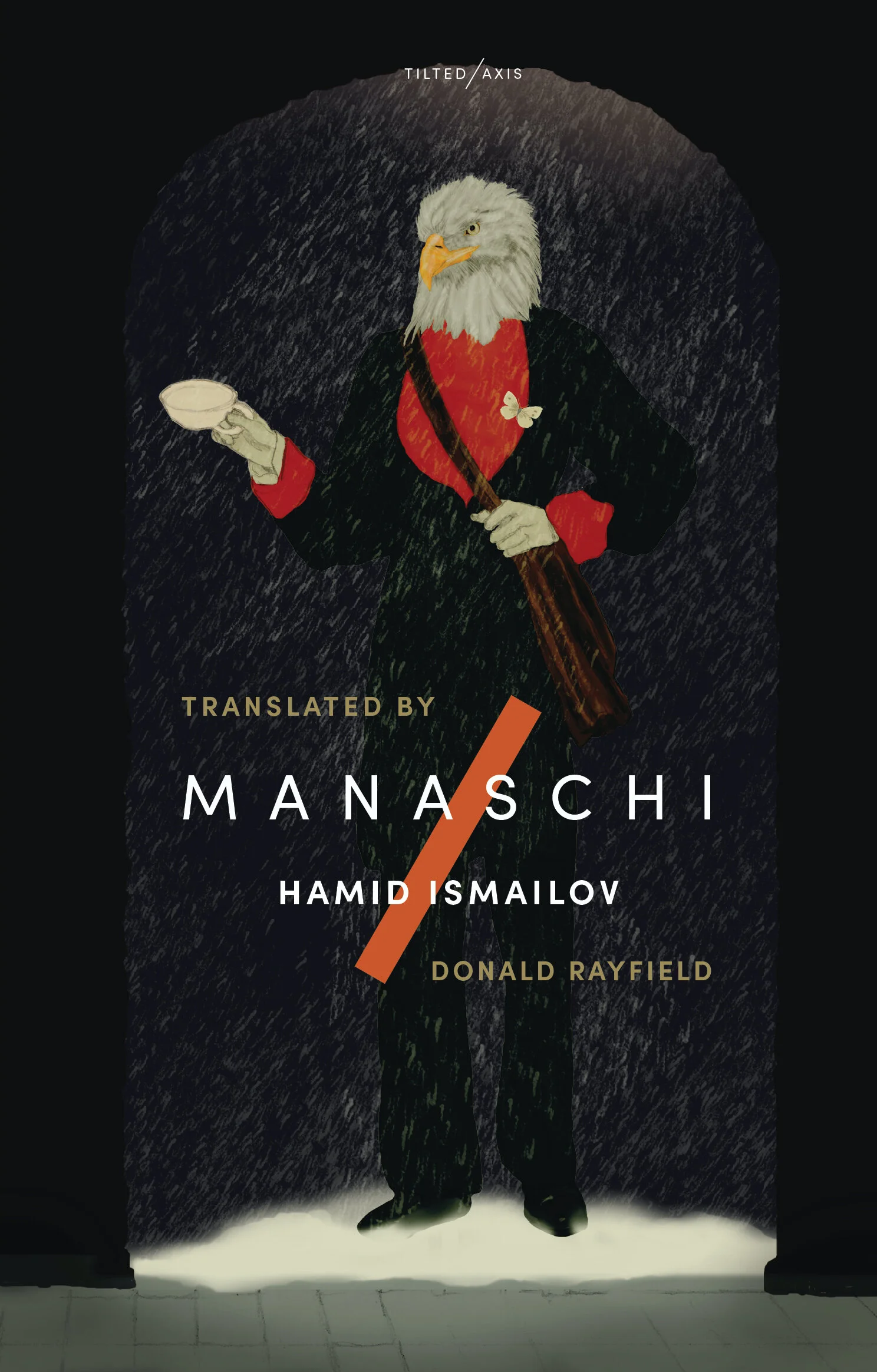 Manaschi by Hamid Ismailov — Tilted Axis Press