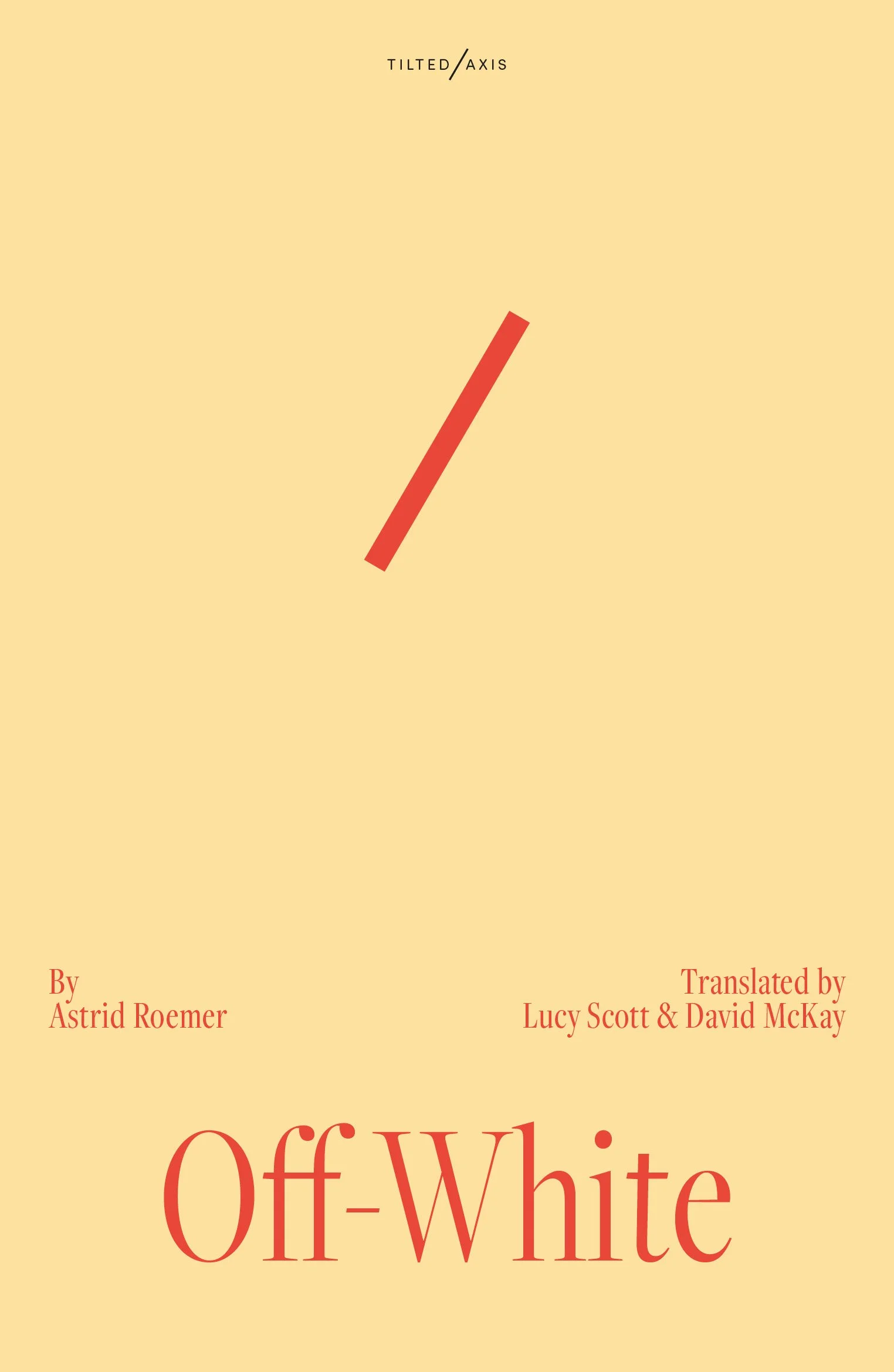 Off-White — Tilted Axis Press