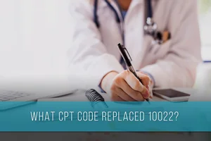 What CPT code replaced 10022? — Medco Consultants, Inc.