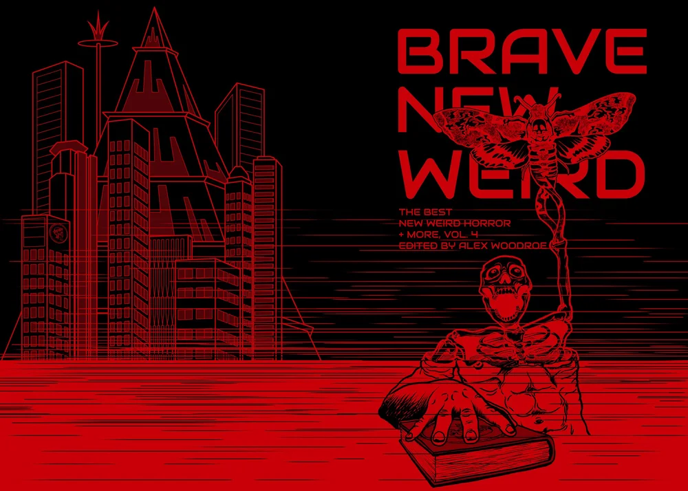 Announcing the Shortlist for BRAVE NEW WEIRD: The Best New Weird Horror ...