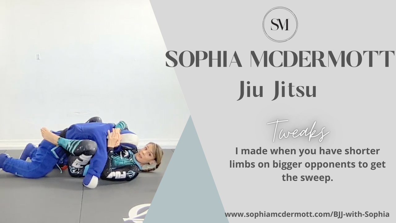 BJJ with Sophia McDermott, Tweaks I made when you have shorter limbs ...