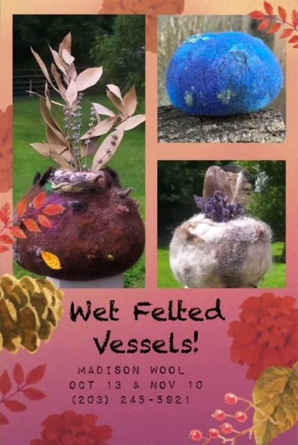 Felting Classes — Madison Wool