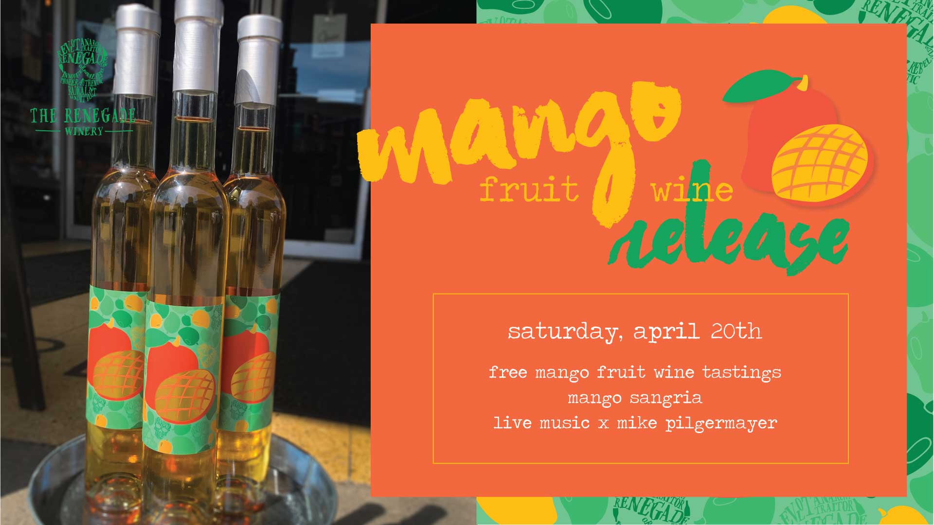 Mango Fruit Wine Release | The Renegade Winery