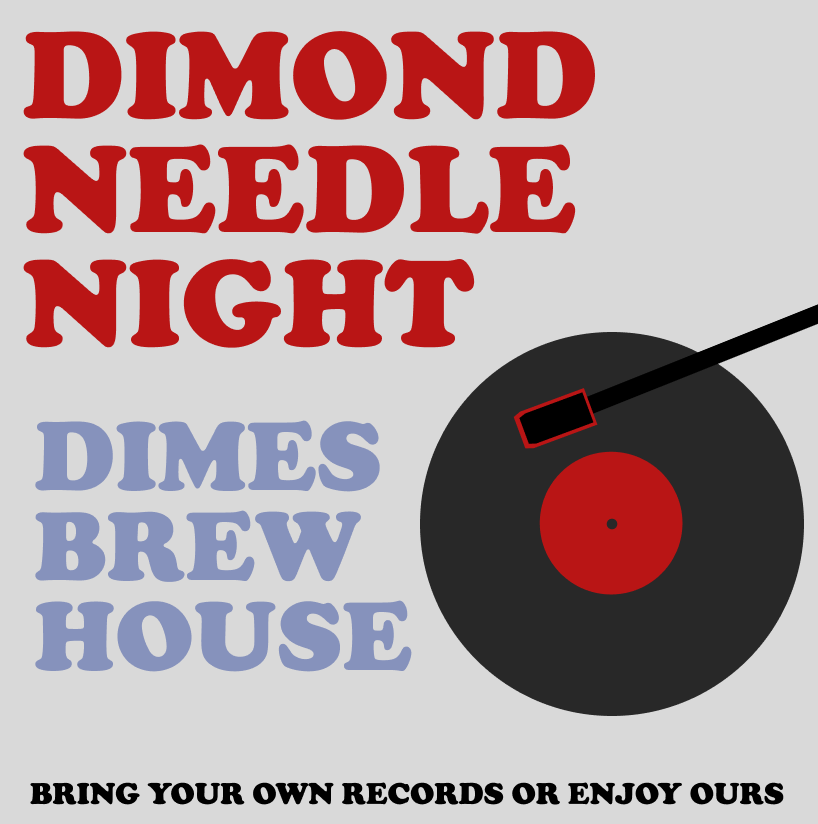 Dimond Needle Night (Vinyl Night) — Dimes Brewhouse