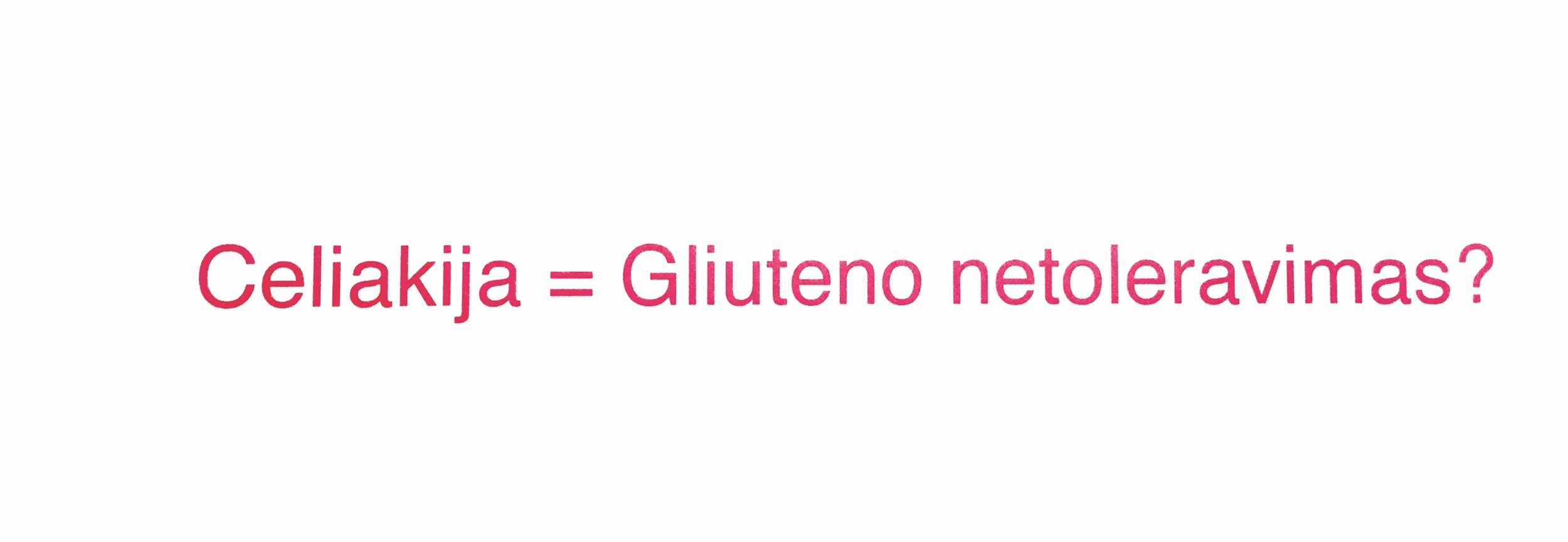 Skirtumas tarp celiakijos ir gliuteno netoleravimo — Dienoraštis: Be ...