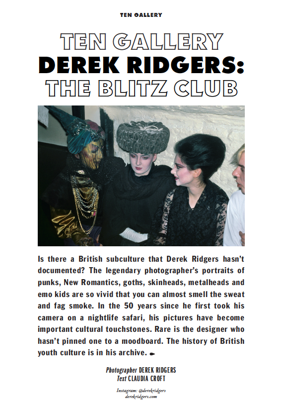 10 Magazine Art Portfolio x Derek Ridgers Blitz Club Archive — Unravel Productions