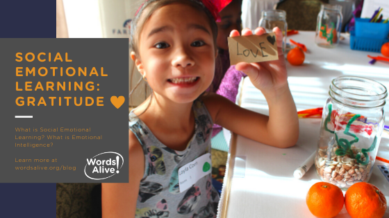Social Emotional Learning: Gratitude — Words Alive