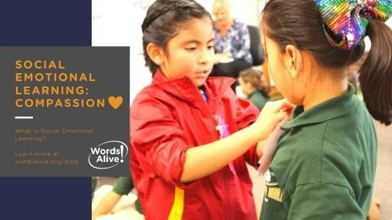Social Emotional Learning: Compassion — Words Alive