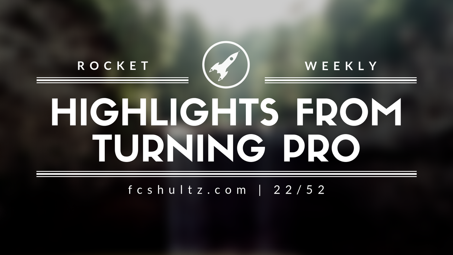 Highlights from Turning Pro. [22/52] — F.C. Shultz