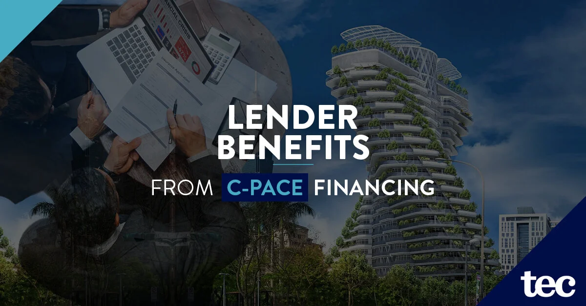 Lender Benefits From C-PACE Financing — Carbon-Conscious Real Estate