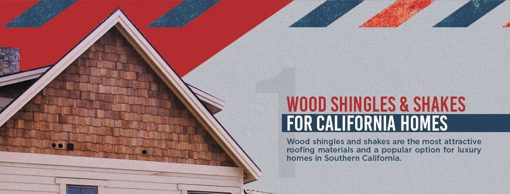 Top Roofing Materials in Southern California | Custom Shingles