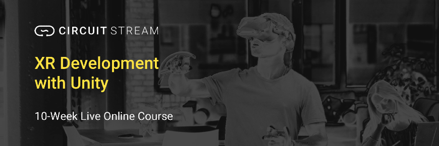 RSVP now for the XR Development with Unity January Cohort ...