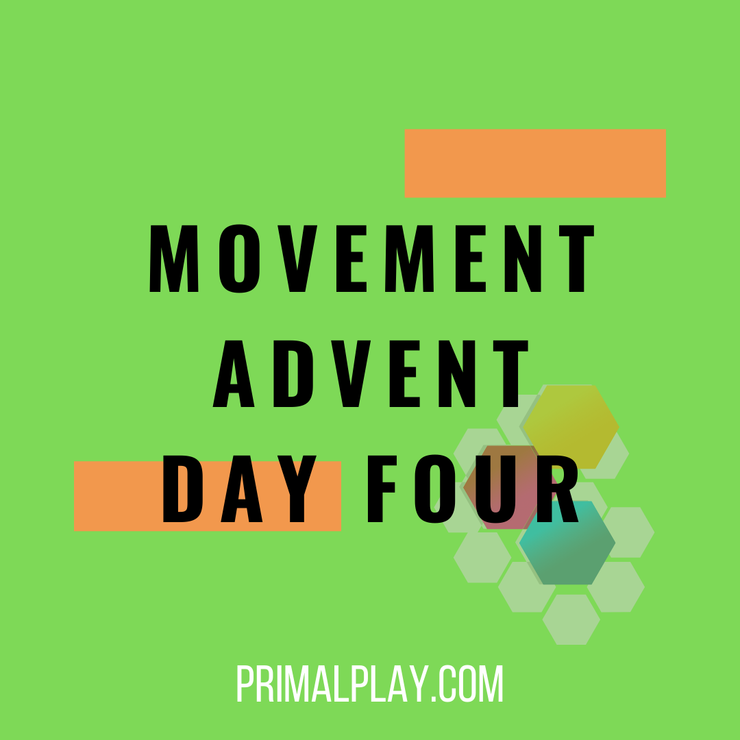 Movement Advent Day 4: Crouch to Stand – Playful Mobility & Strength ...
