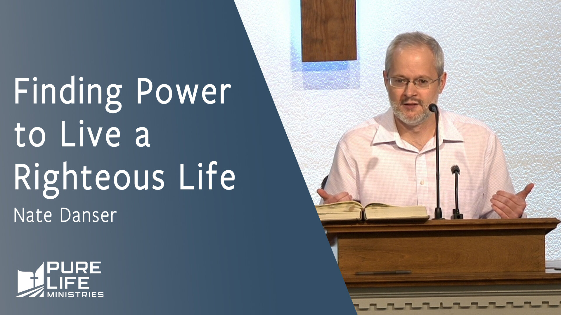 Finding Power to Live a Righteous Life — Pure Life Ministries