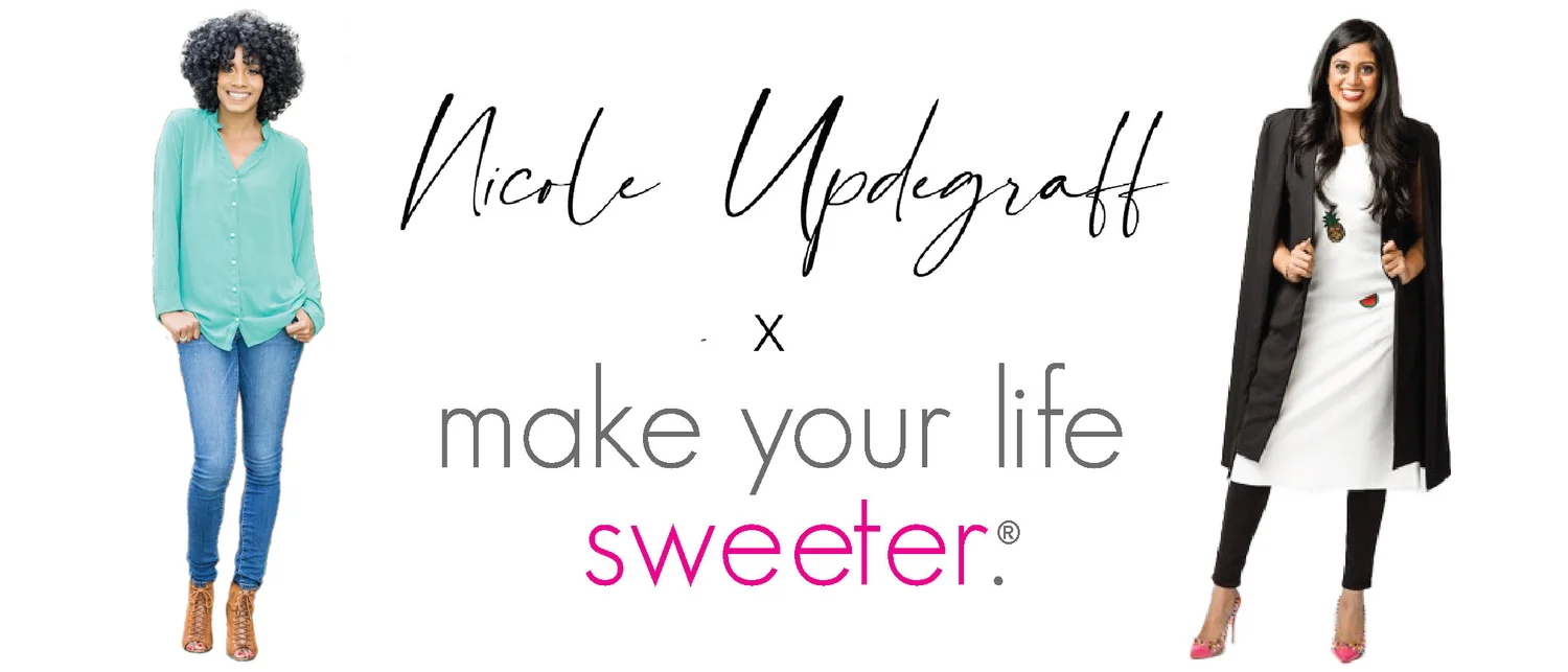 THE SWEET LIST - BY MAKE YOUR LIFE SWEETER & YASMEEN TADIA — MAKE YOUR ...