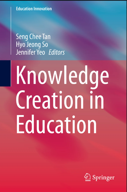 Knowledge Creation in Education — Knowledge Building Community Singapore