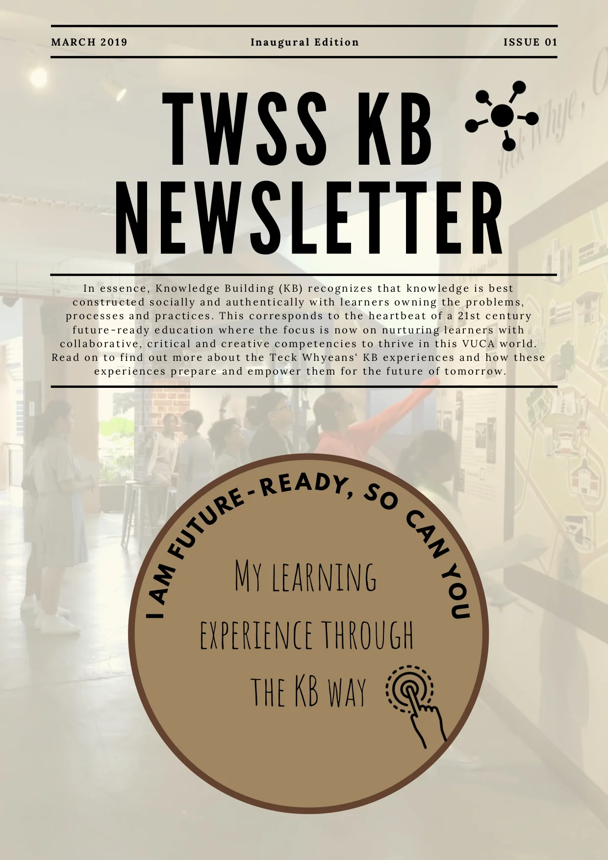 Teck Whye Secondary School KB Newsletter — Knowledge Building Community ...