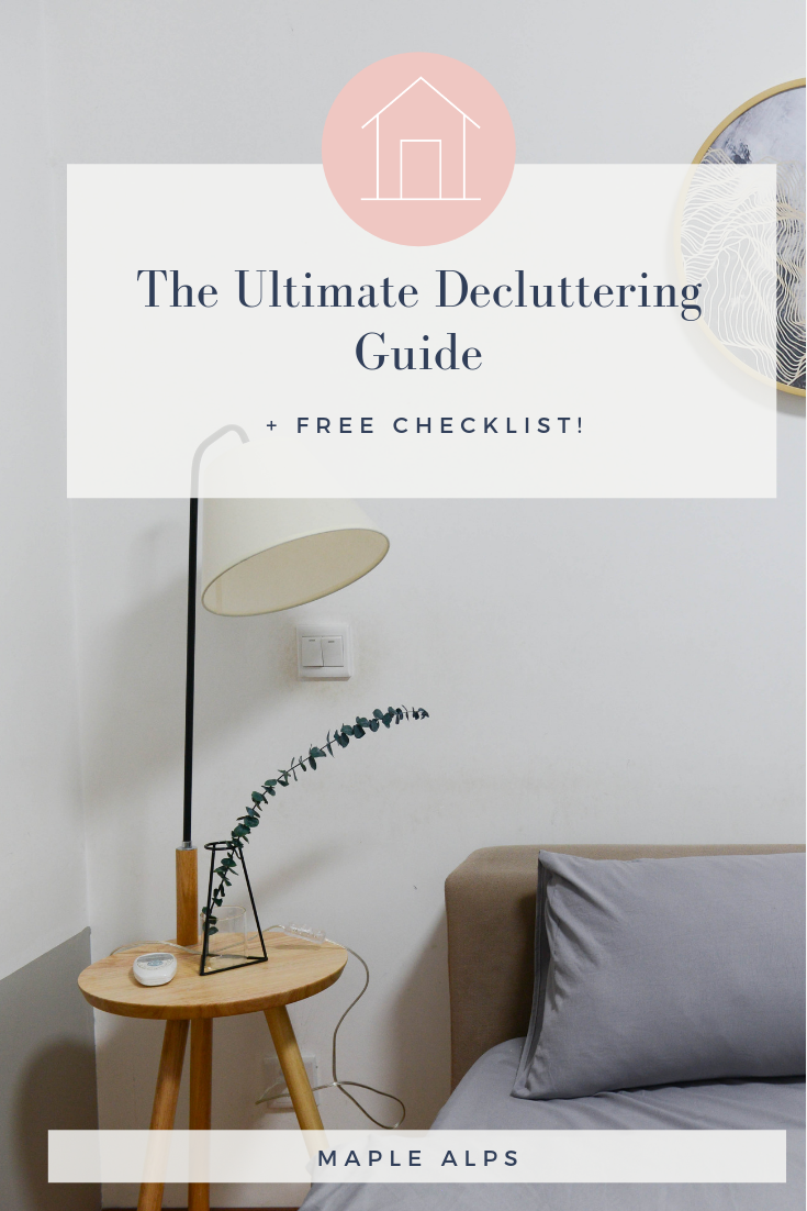 The Ultimate Decluttering & Deep Cleaning Guide for your Home! — Maple Alps