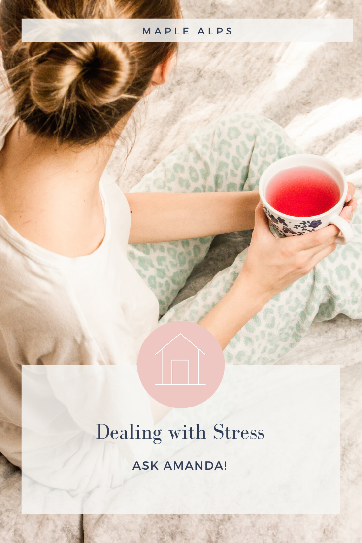 Dealing With Stress — Maple Alps