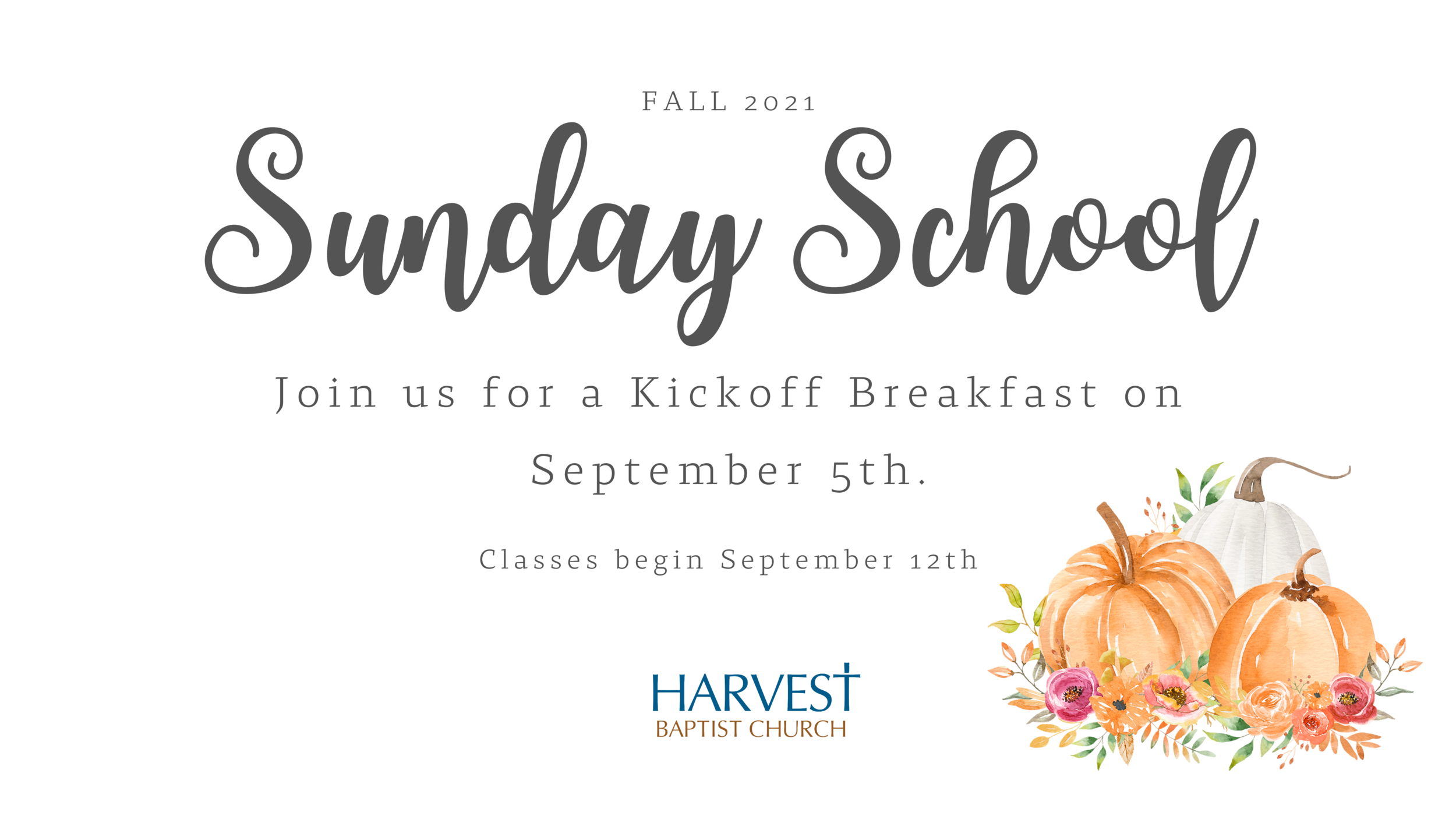 Fall 2021 Adult Sunday School — Harvest Baptist Church