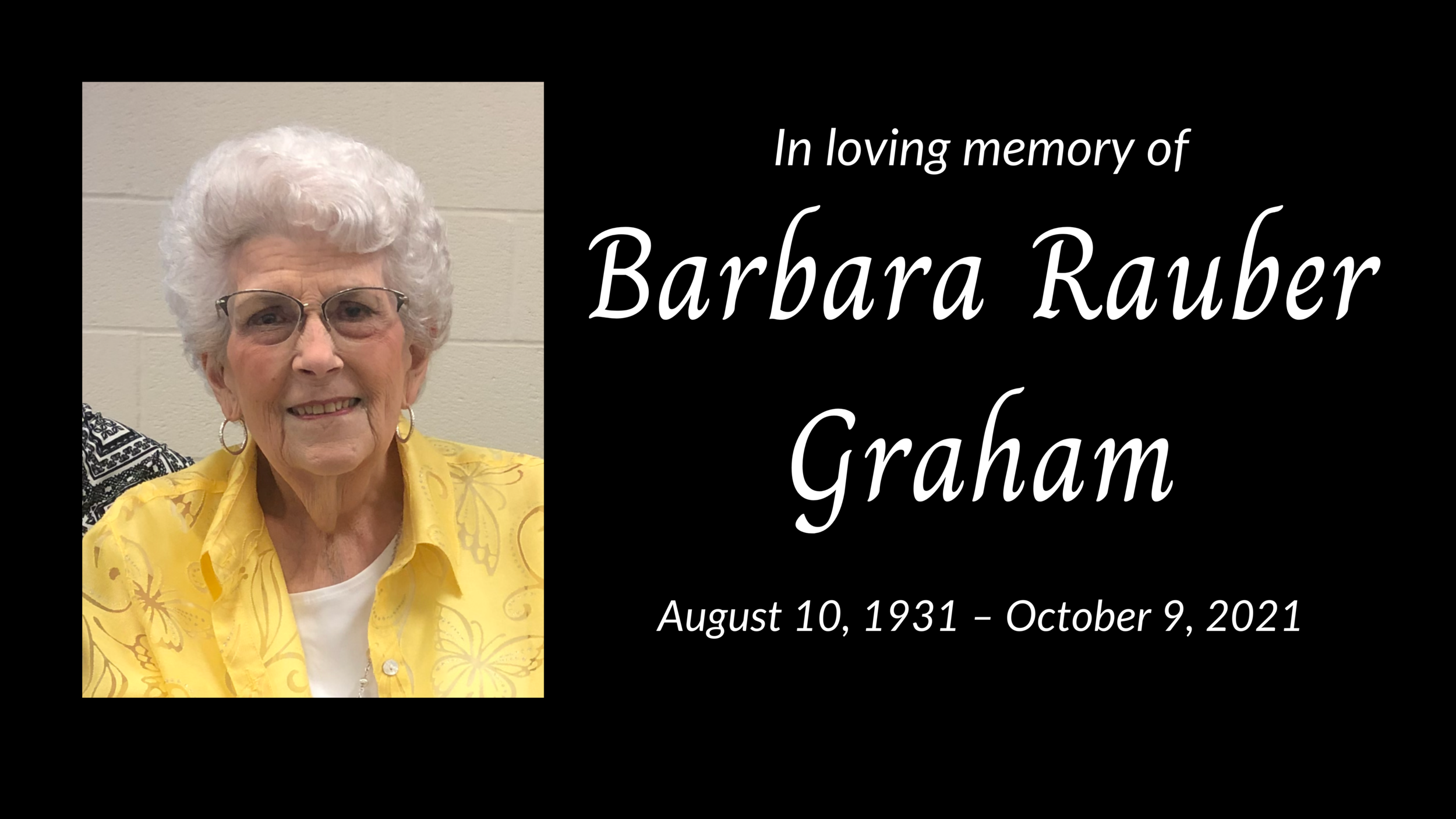 Celebration of Life Service for Barbara Rauber Graham — Harvest Baptist ...