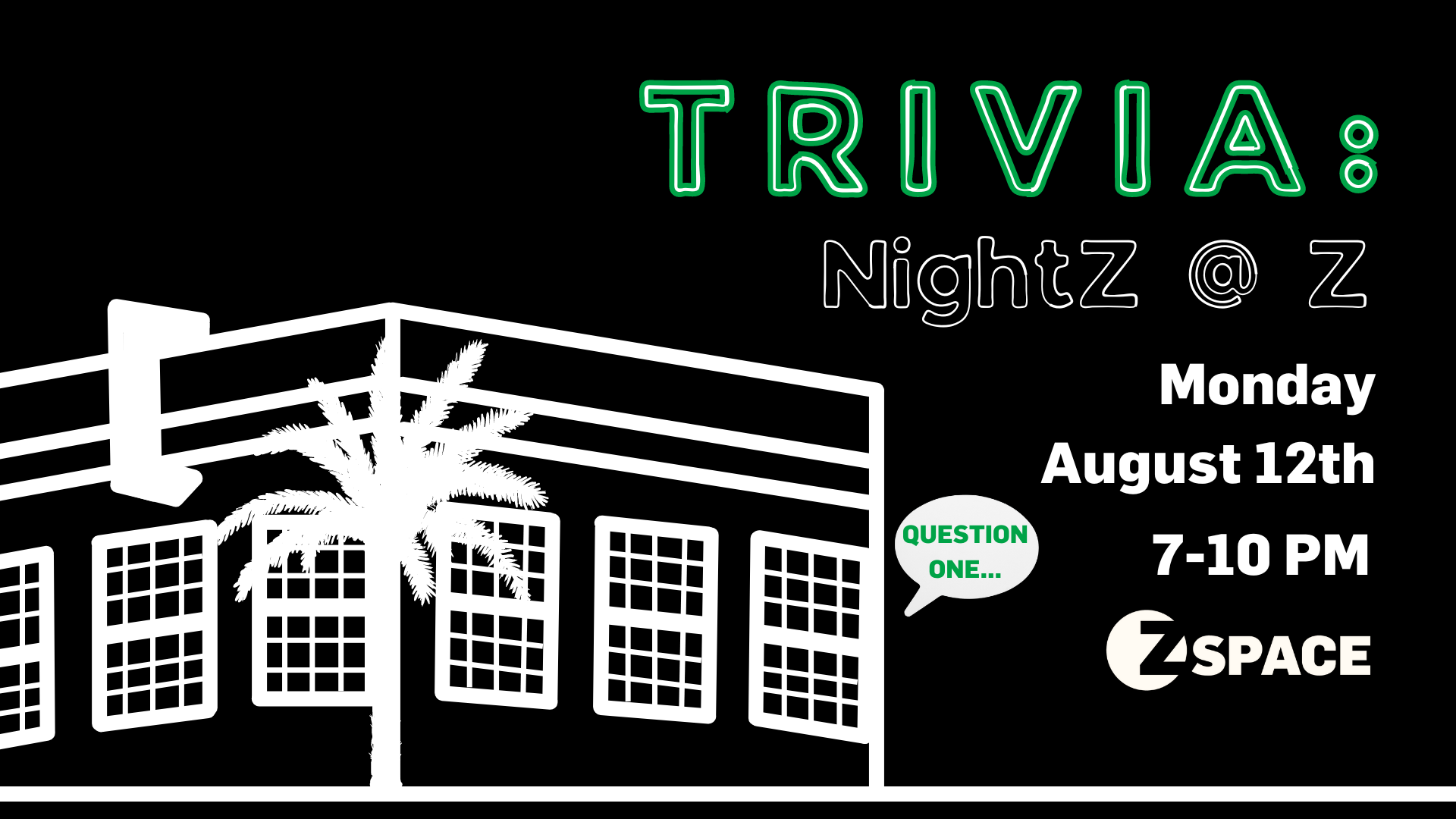 Trivia: NightZ @ Z — Z Space