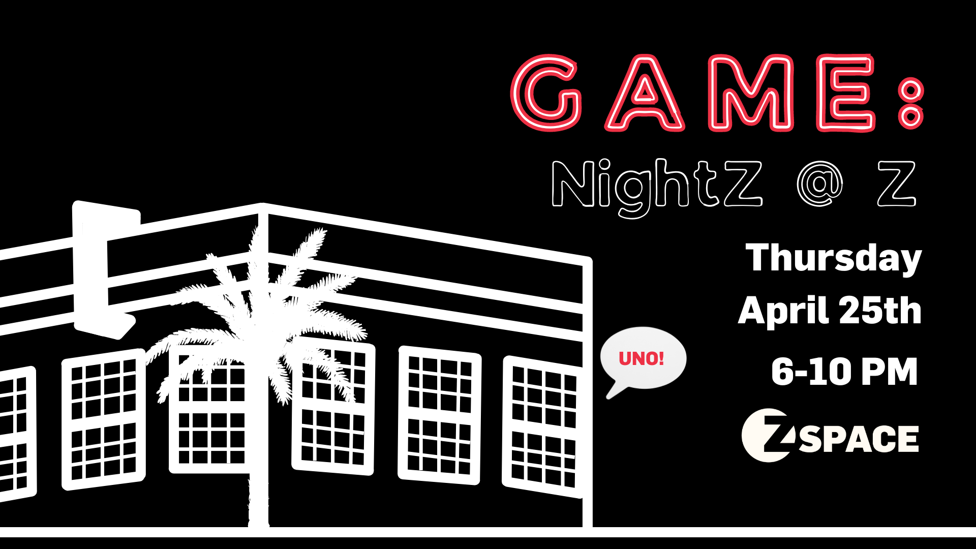 Game: NightZ @ Z - 4-25 — Z Space