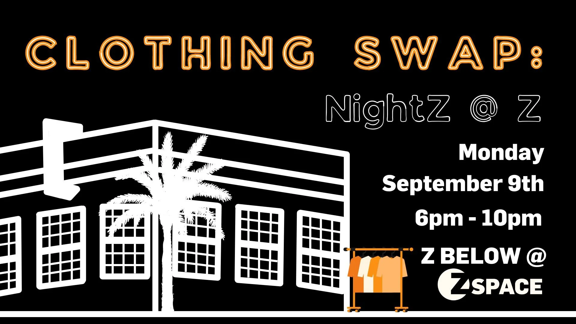 Clothing Swap: NightZ @ Z — Z Space