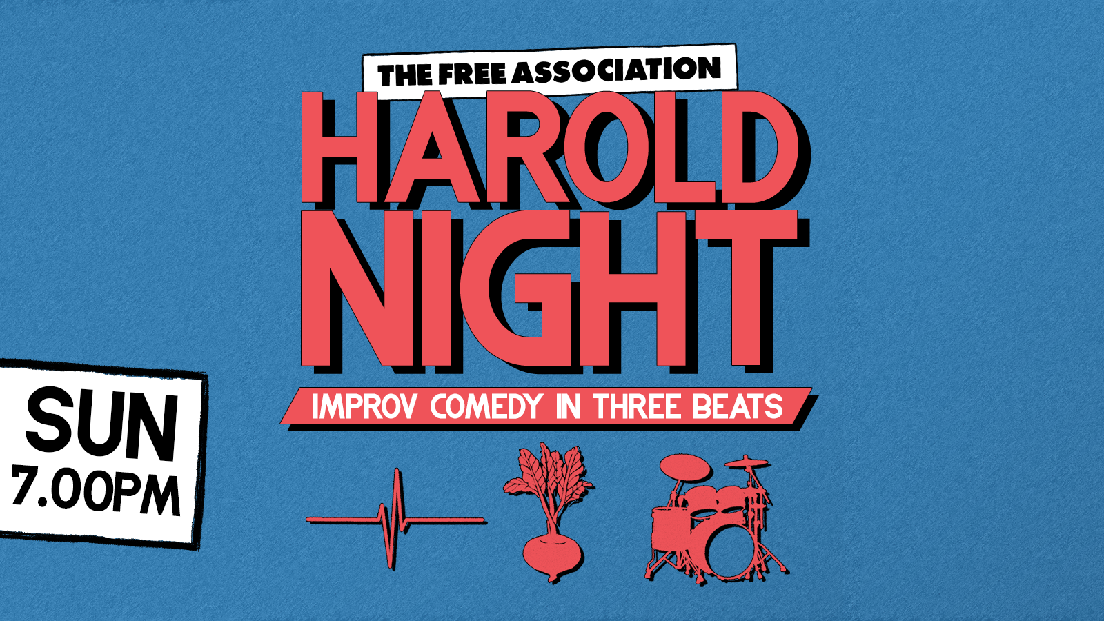 Harold Night - Sunday 4th June @ 7.00pm — The Free Association | Improv ...