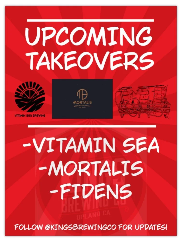 UPCOMING TAP TAKEOVERS — Kings Brewing