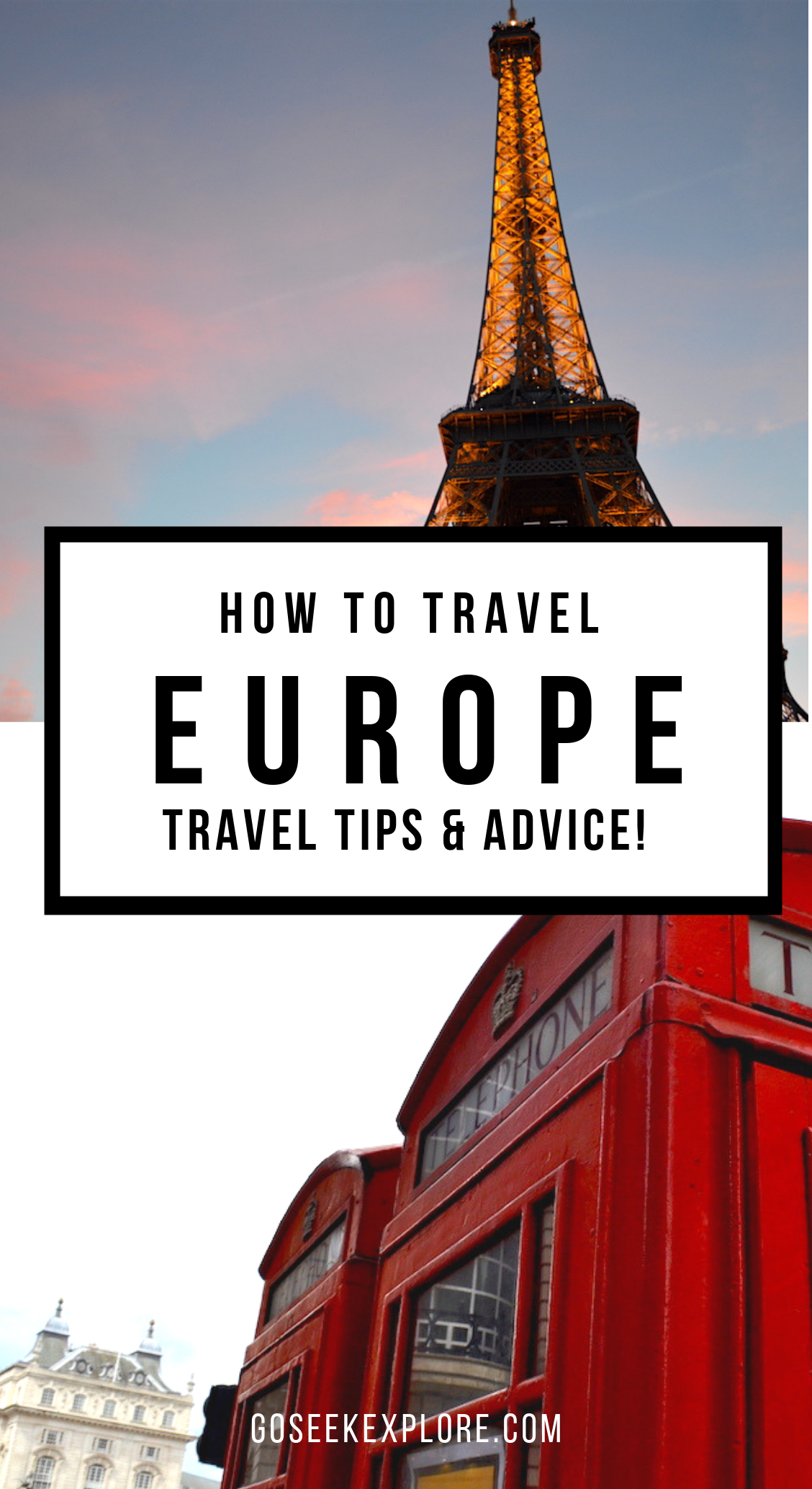 How To Travel Europe: Tips and Advice! — Go Seek Explore