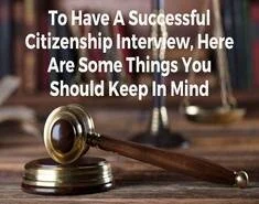 Tips To Prepare For Citizenship Interview Questions