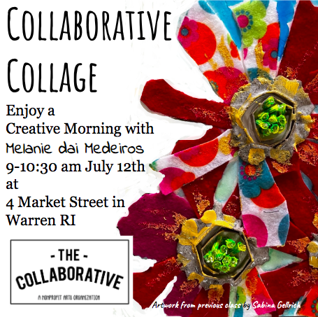 Collaborative Collage with Melanie Medeiros — The Collaborative