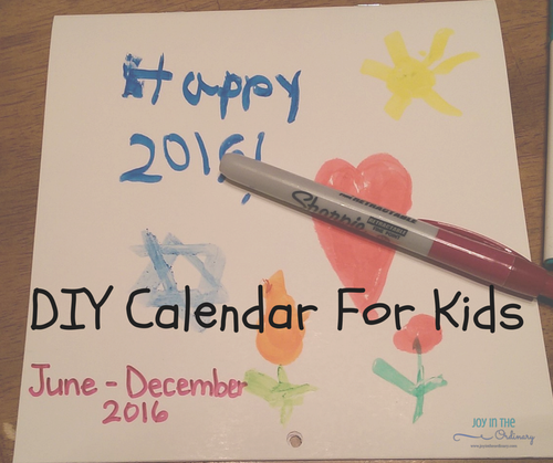 Hand Made Calendar for Kids — Joy in the Ordinary